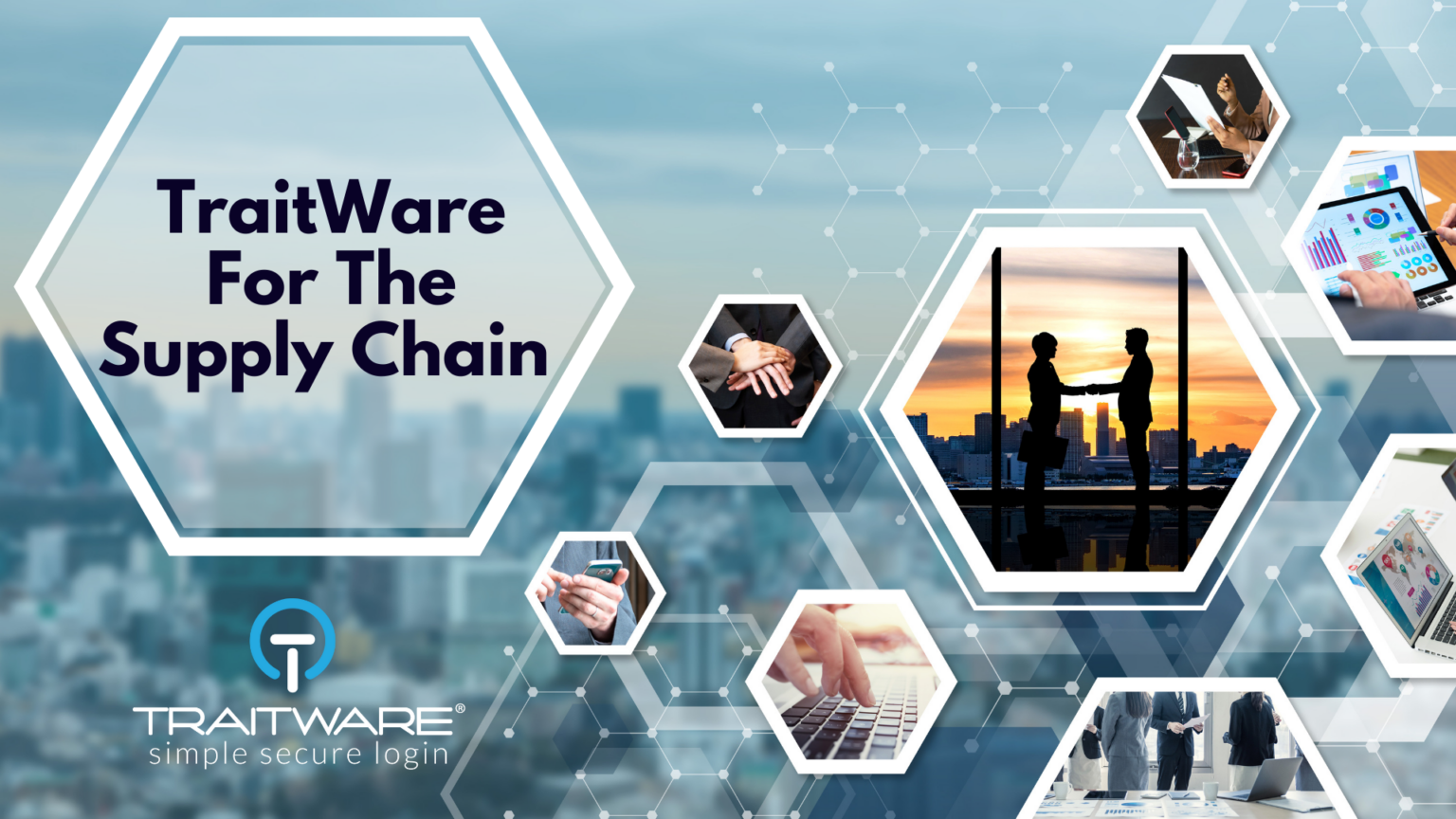 Securing the Supply Chain - A TraitWare Case Study - TraitWare